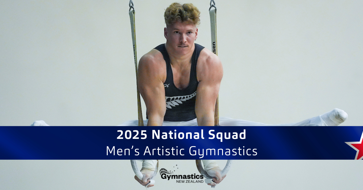 2025 Men’s Artistic National Squad | GymnasticsNZ